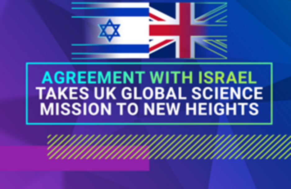 Landmark agreement with Israel takes UK global science mission to new ...